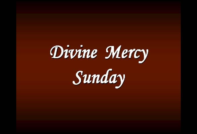 Slideshow : Divine Mercy Sunday