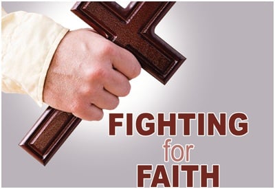 Fighting For Faith